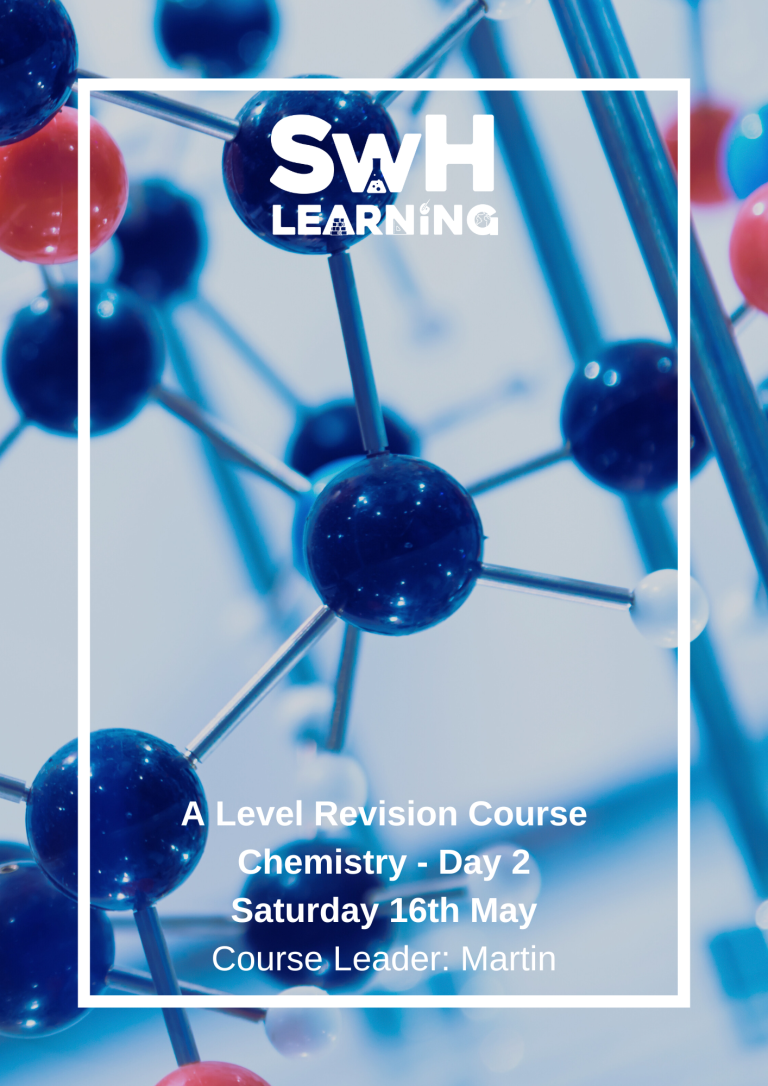 A Level Chemistry – Online Revision Course 2026 – Day 2/3 – SWH Learning